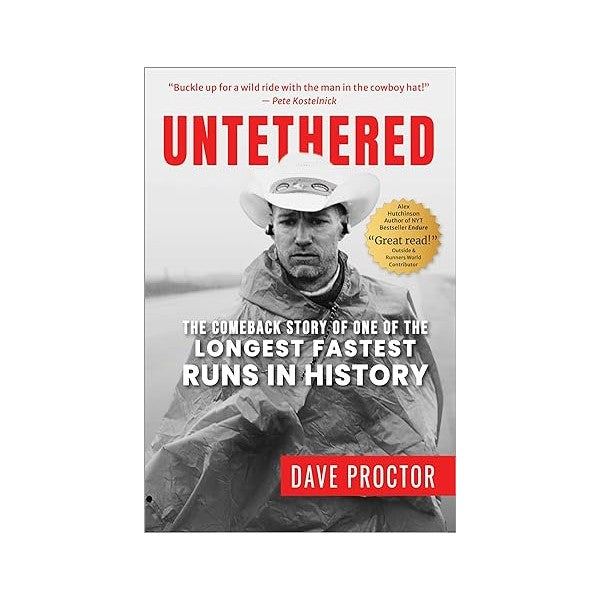 Untethered: The Comeback Story of One of The Longest Fastest Runs In H ...